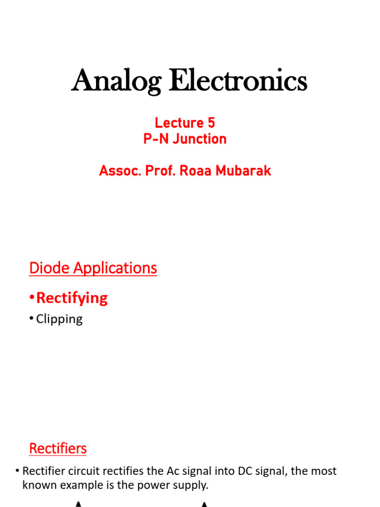 Analog Electronics Lecture 5 | PDF | Rectifier | Electrical Components