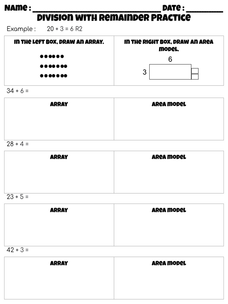 Division With Remainder Practice: in The Left Box, Draw An Array. in The Right Box, Draw An Area ...
