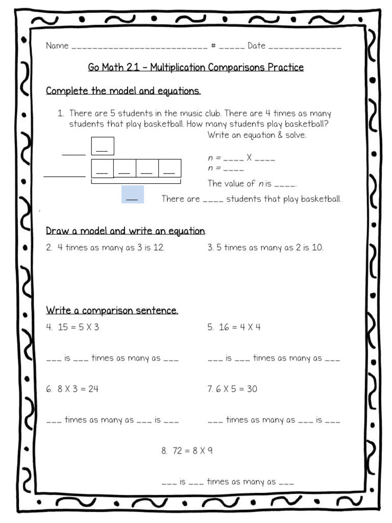 Go Math 2.1 - Multiplication Comparisons Practice Complete The Model ...