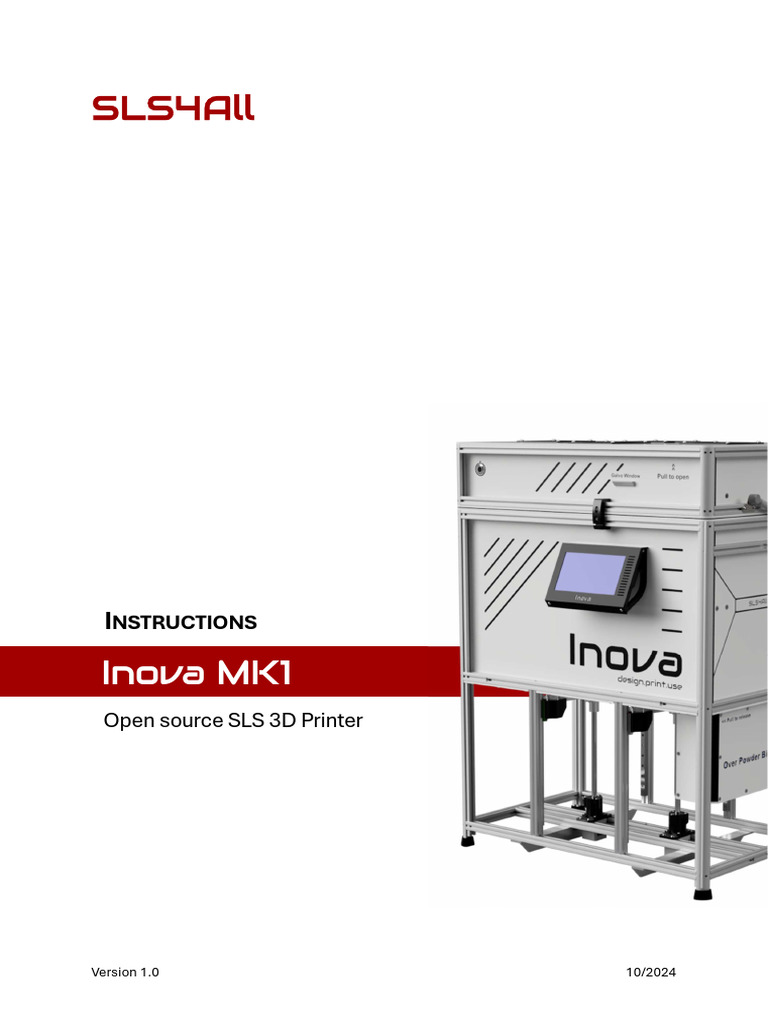 SLS4All-Inova-MK1 Instructions v1 102024 | PDF | 3 D Printing | Equipment