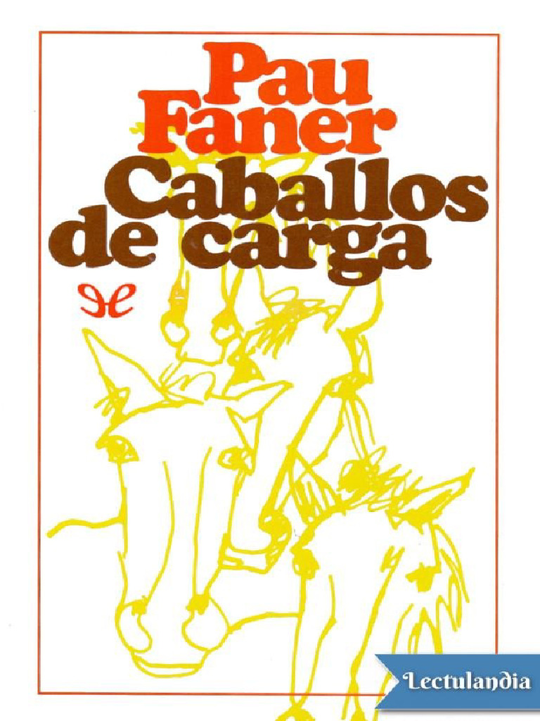 Caballos de carga - Pau Faner | PDF | Caballos | Burro