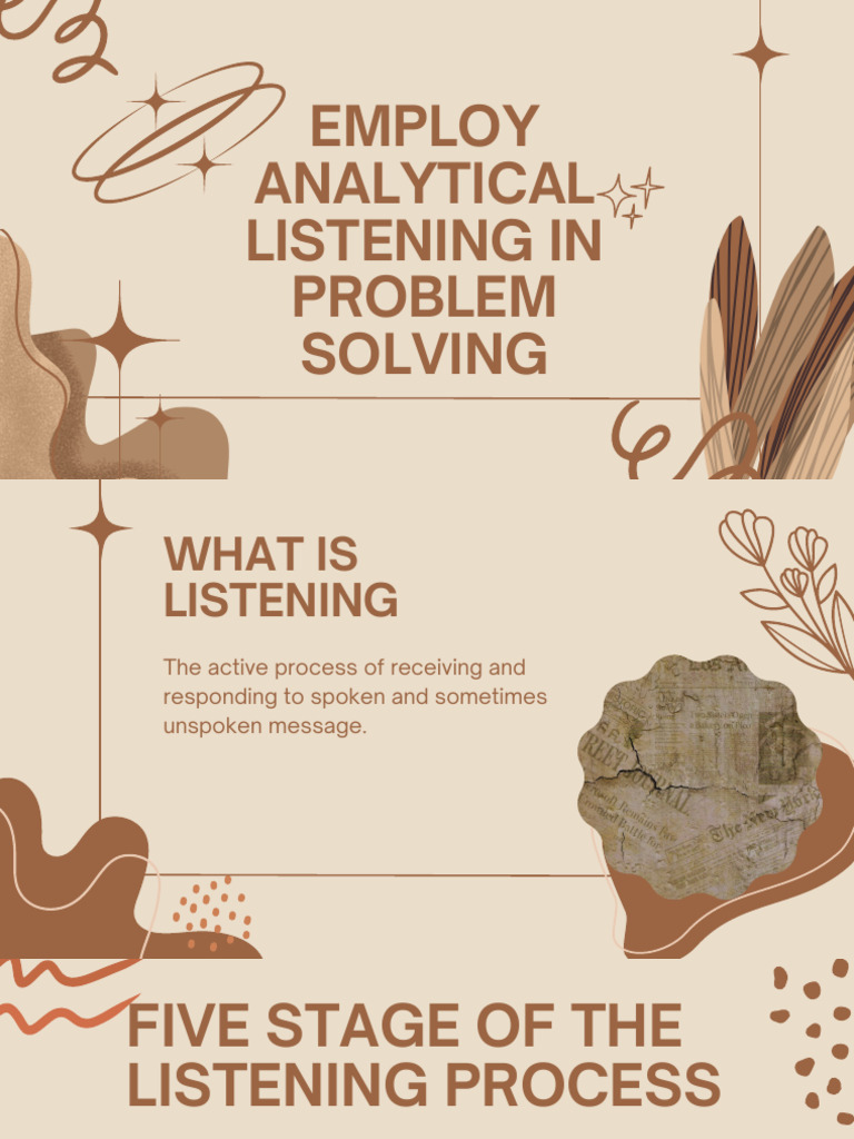 Employ Analytical Listening in Problem Solving | PDF | Thought | Psychology