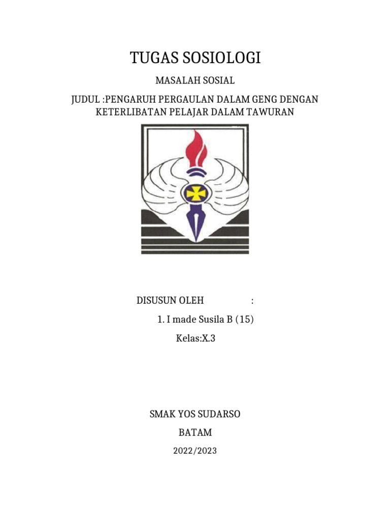 Tugas Sosiologi: Masalah Sosial Judul:Pengaruh Pergaulan Dalam Geng ...