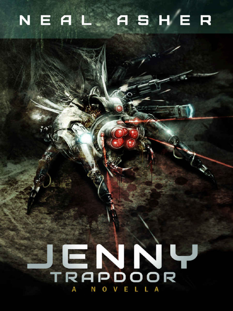 OceanofPDF.com Jenny Trapdoor - Neal Asher | PDF | Spider