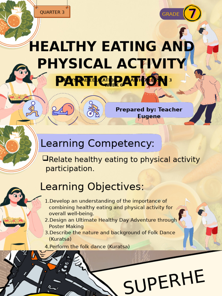 Q3 PPT - PE HEALTH 7 - LESSON 3 - WEEK 6 (Healthy Eating and Physical ...