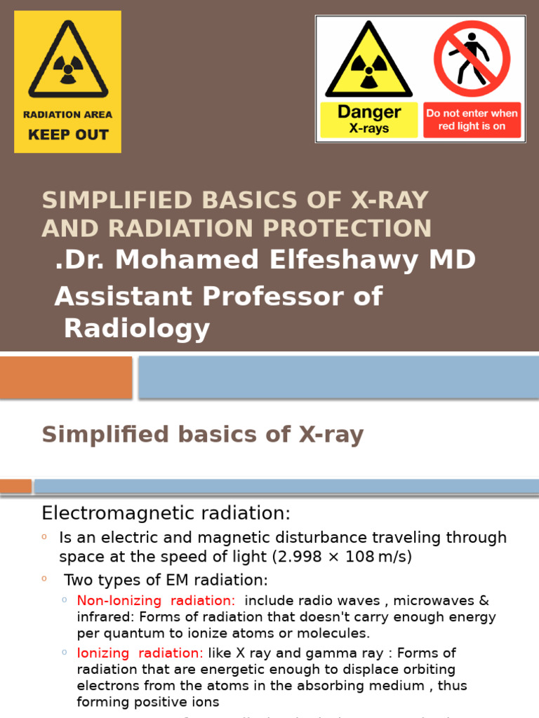 Basic X Ray & Protection Elfeshawy | PDF | Radiation Protection | Radiography