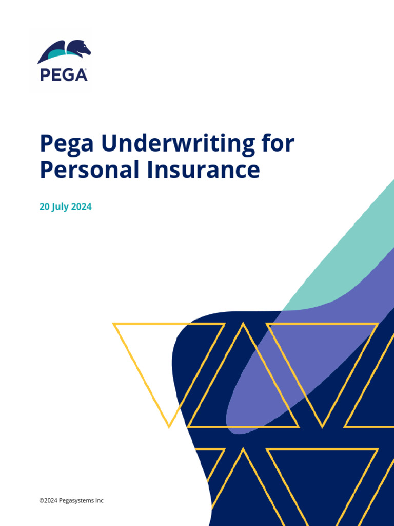 4.pega Underwriting For Personal Insurance 2024-07-20 | PDF | Databases ...