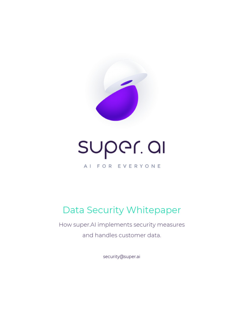 Super - Ai+ +Data+Security+Whitepaper | PDF | Security | Computer Security