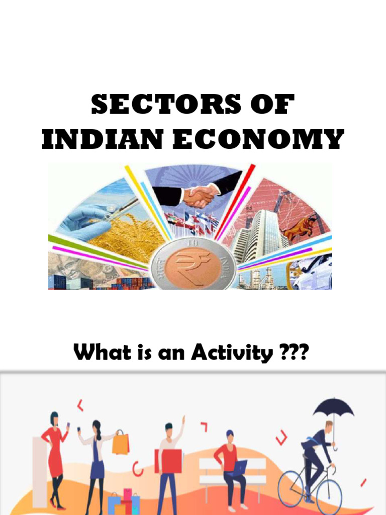 Sectors of the Indian Economy Explained | PDF | Underemployment ...