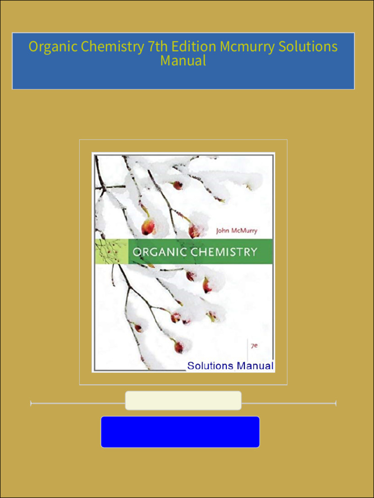 Organic Chemistry 7th Edition Mcmurry Solutions Manual all chapter ... Organic Chemistry 7th Edition Mcmurry Solutions Manual all chapter ...