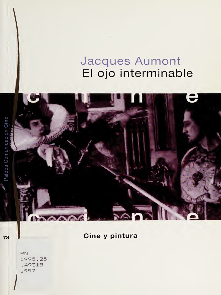 Jacques Aumont El Ojo Interminable: Cine y Pintura | PDF | Pinturas | Color