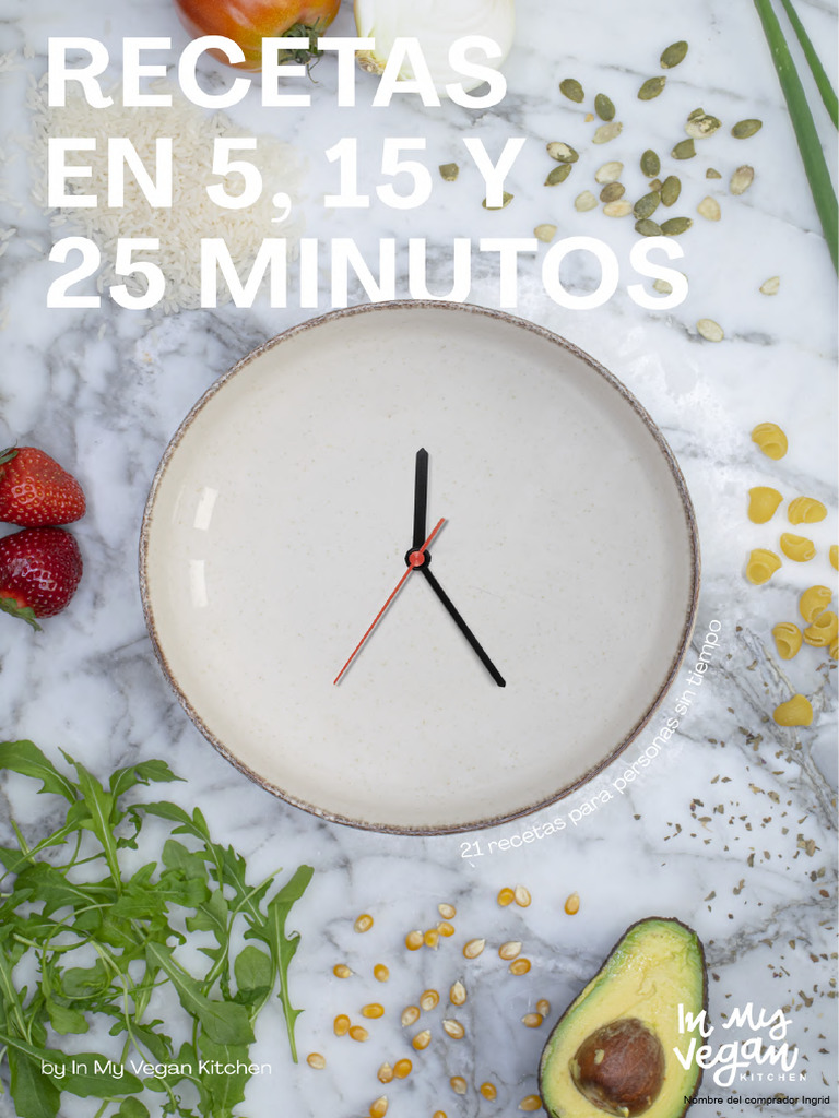 Recetas en 5 15 y 25 Minutos - in My Vegan Kitchen | PDF | Postres ...
