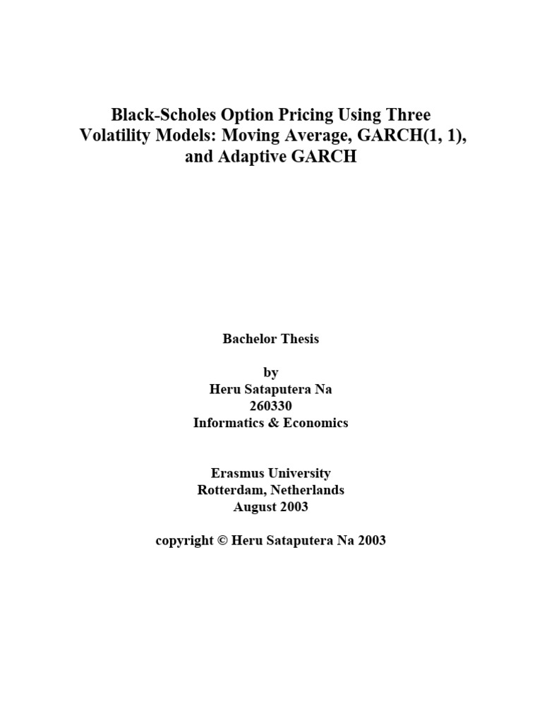 black-scholes option pricing using three volatility models- moving average, garch(1, 1), and ...