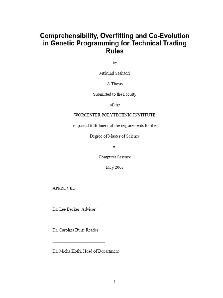 Comprehensibility, Overfitting and Co-Evolution in Genetic Programming for Technical Trading ...