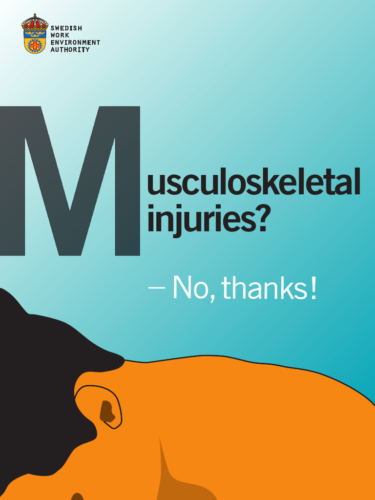 Musculoskeletal Injuries No Thanks Adi447eng | PDF | Human Factors And ...