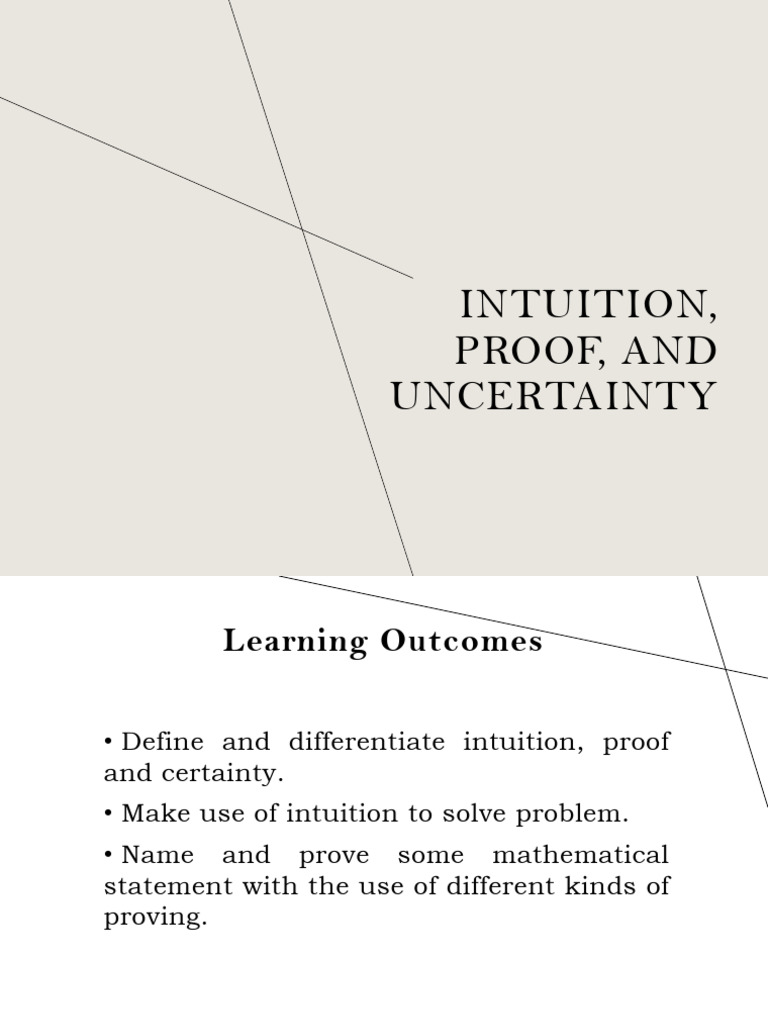 MMW_PPT7-Intuition, Proof, and Uncertainty | PDF | Theorem ...