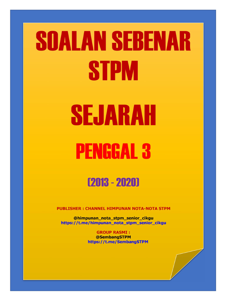 Soalan Sebenar Sejarah STPM Penggal 3 | PDF