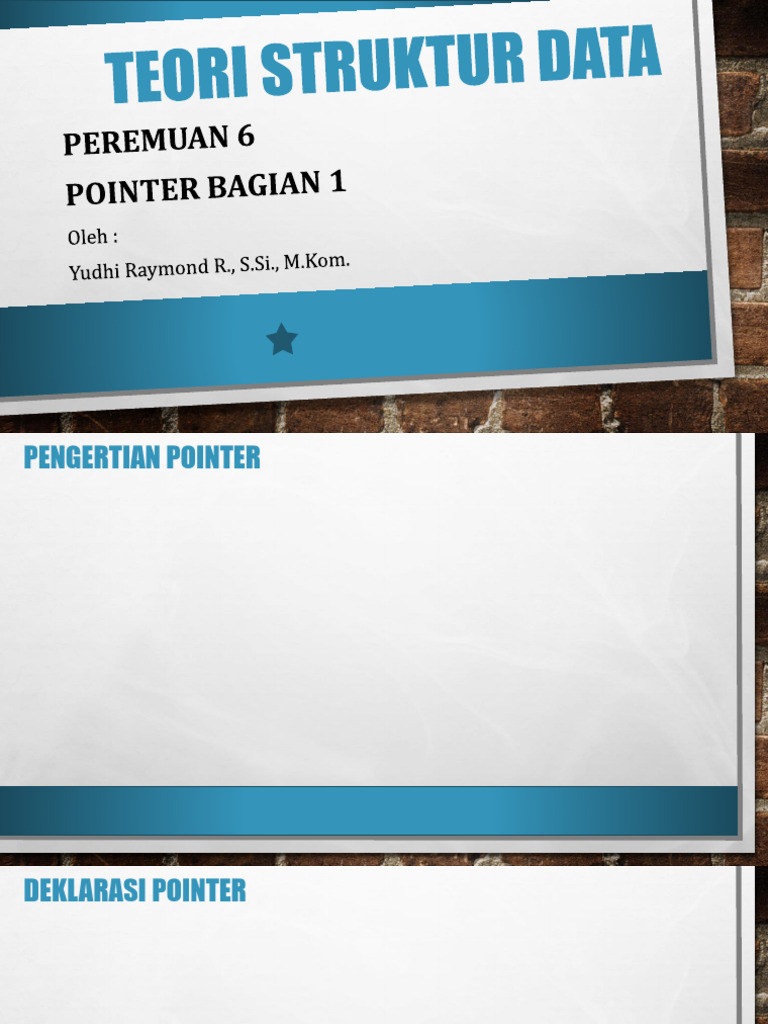 Teori_Struktur_Data_-_Pertemuan_6_-_Pointer_Bagian_1 | PDF