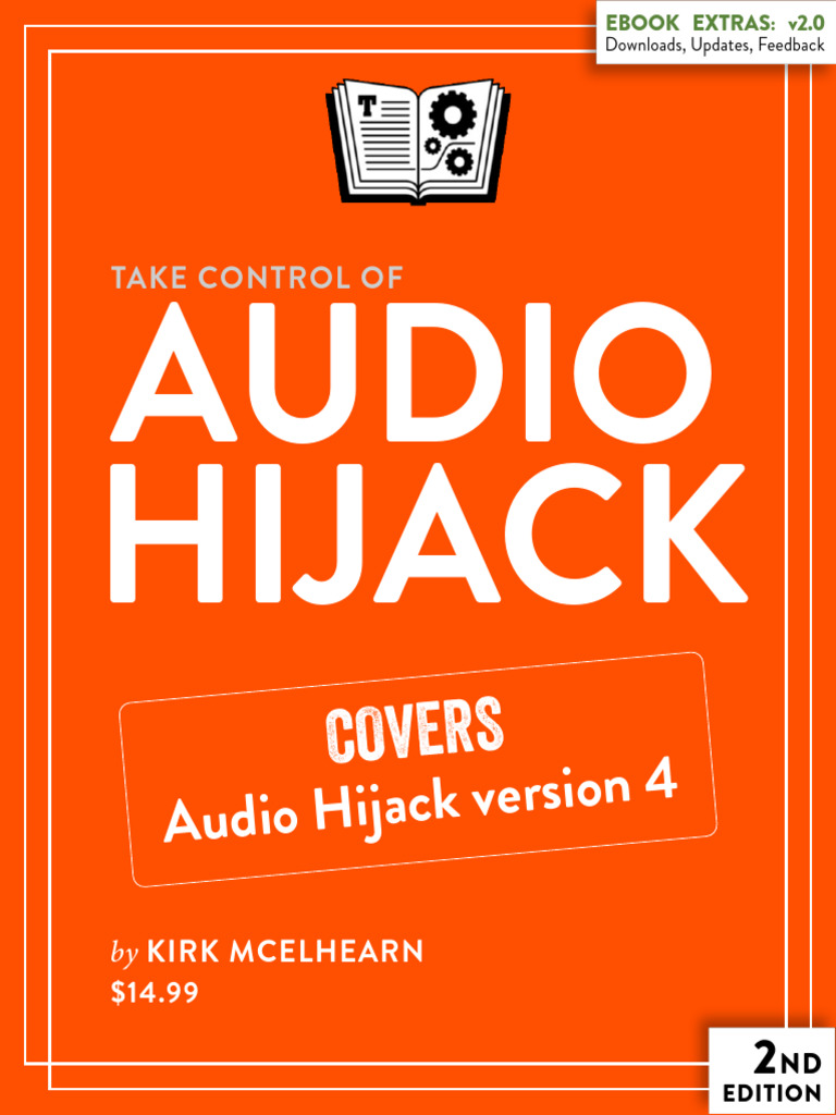 Take Control of Audio Hijack (2.0) | PDF | Mac Os | Window (Computing)