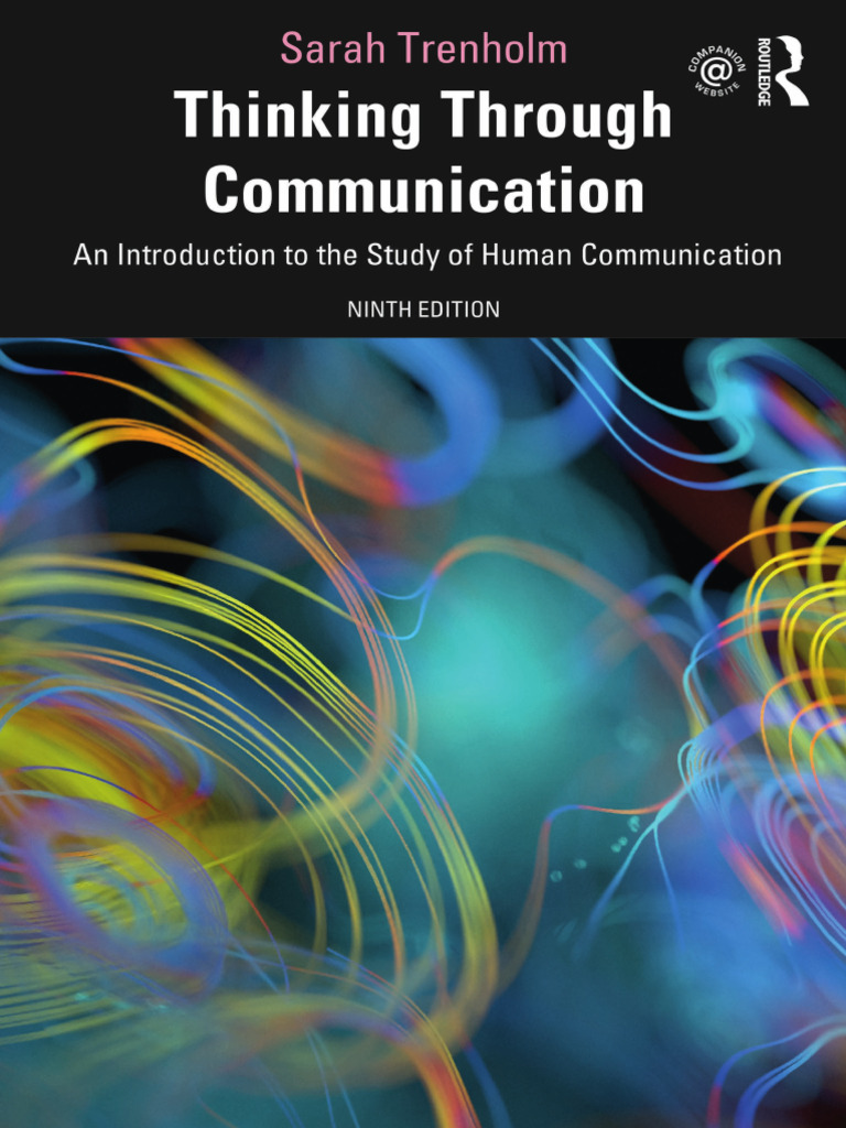 Thinking Through Communication An Introduction To The Study 9th | PDF ...