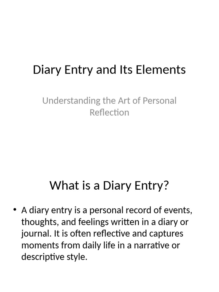 Understanding Diary Entries and Their Elements | PDF