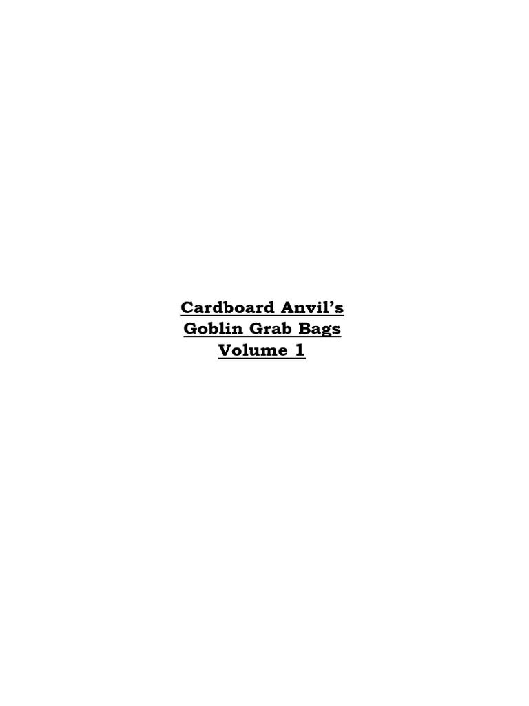 Goblin Grab Bags Vol. 1 by Cardboard Anvil | PDF
