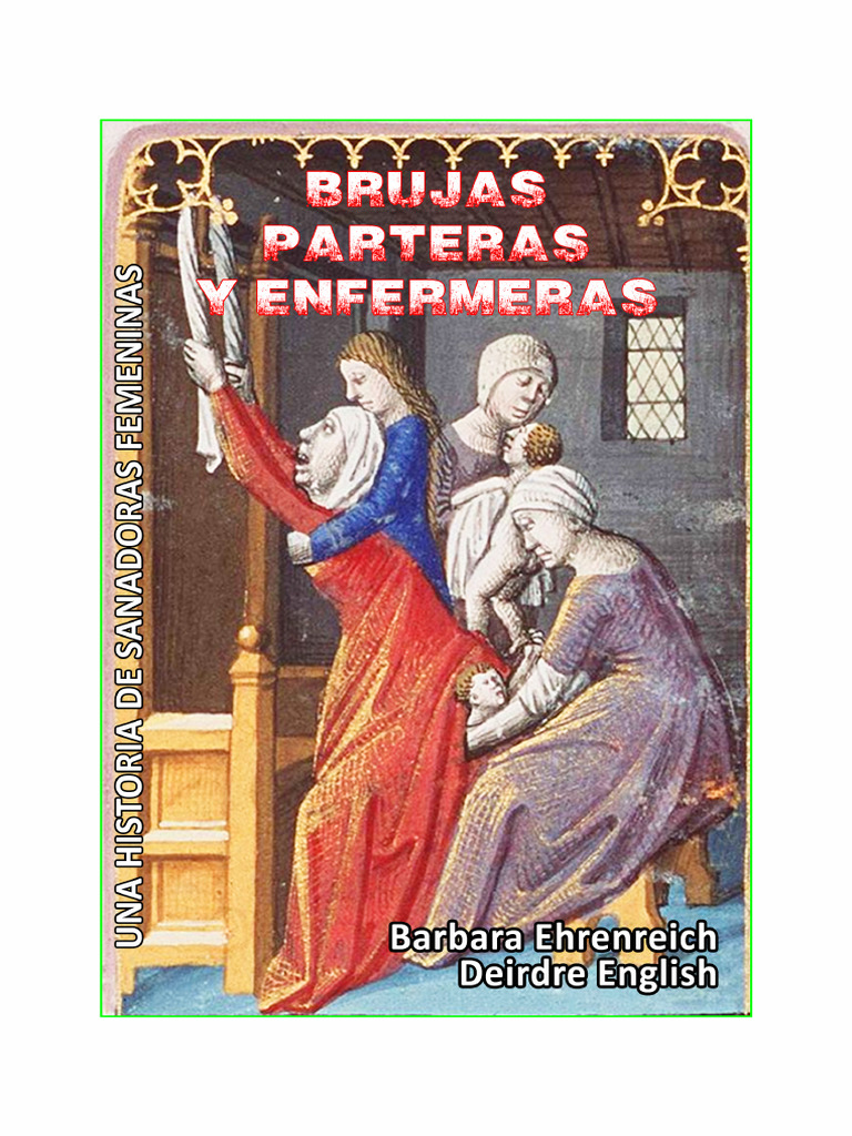 Sanadoras: Historia de Parteras y Brujas | PDF | Brujería | Cacería de ...
