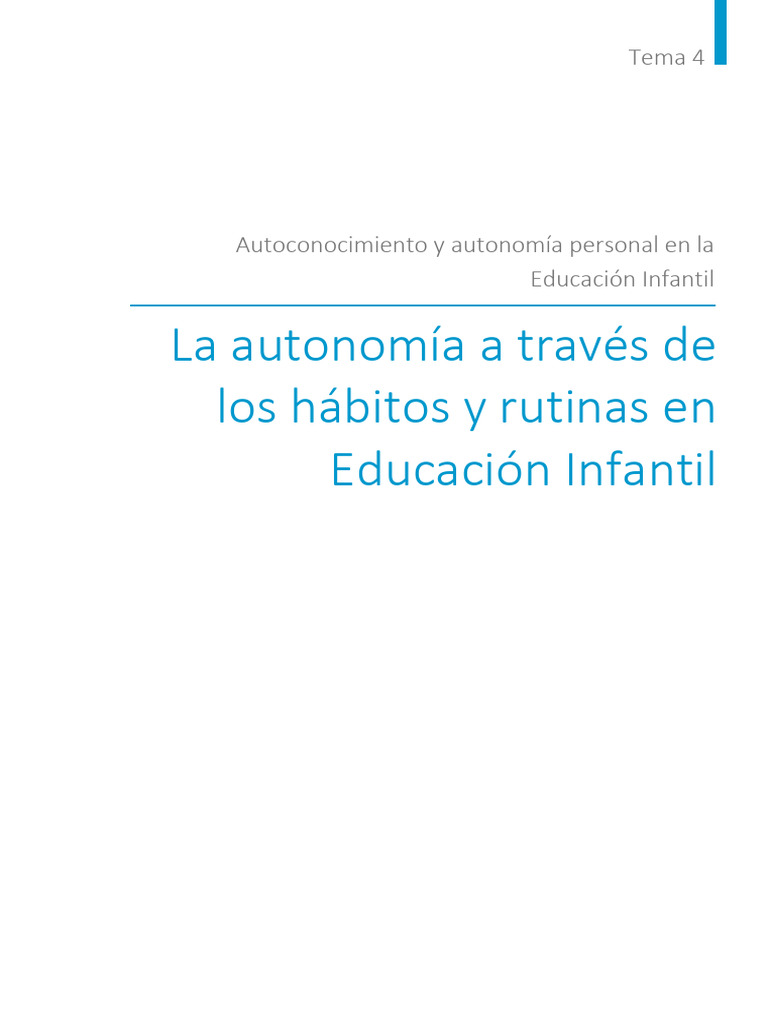TEMA 4. La Autonomía A Través de Los Hábitos y Rutinas en Educación ...