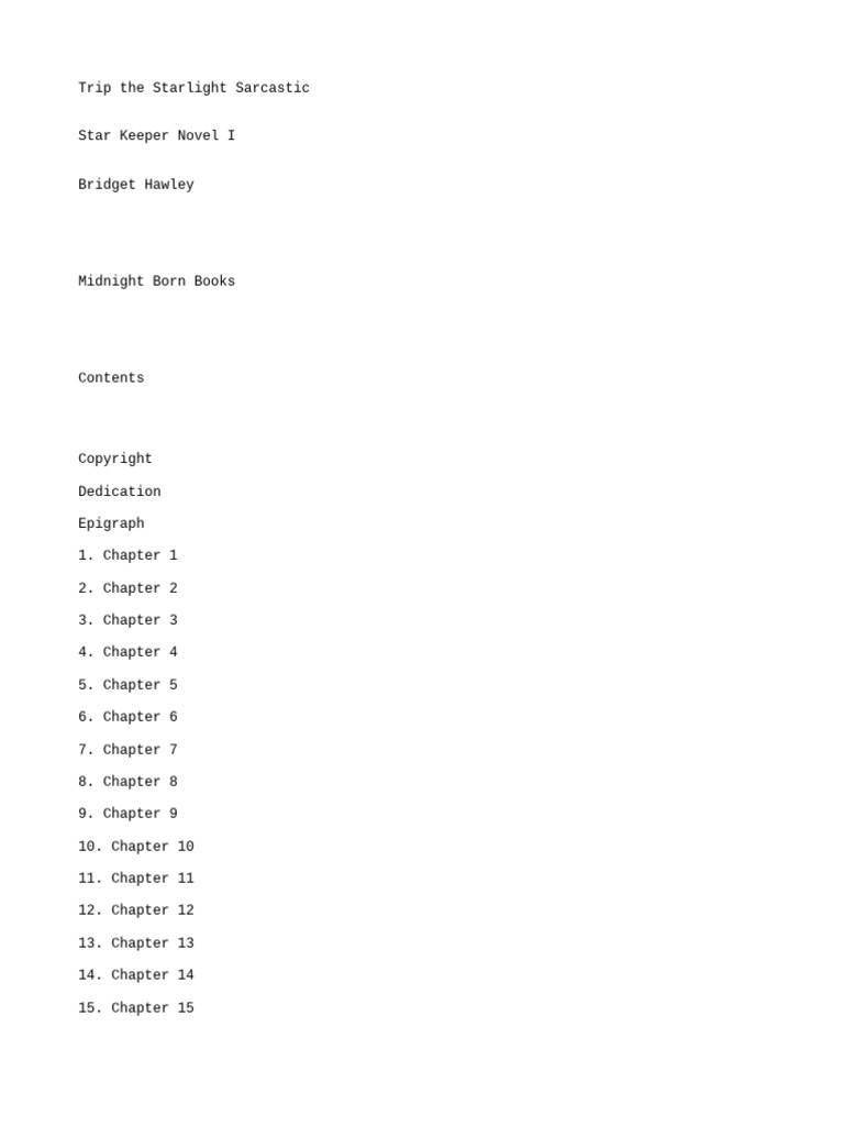 Bridget Hawley - Trip The Starlight Sarcastic (Star Keeper Series Book ...