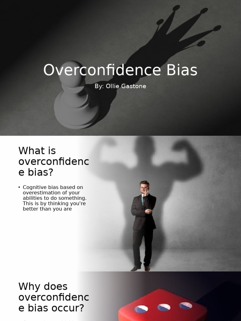 Overconfidence Bias Presentation | PDF | Bias | Psychology