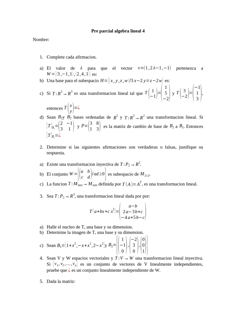Pre Parcial Algebra Lineal 4 | PDF | Mapa lineal | Valores propios y ...