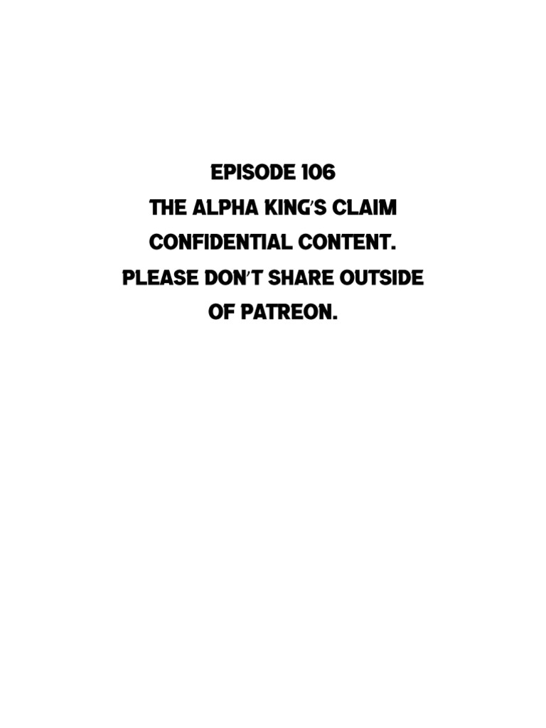 Episode 106 - The Alpha King's Claim | PDF