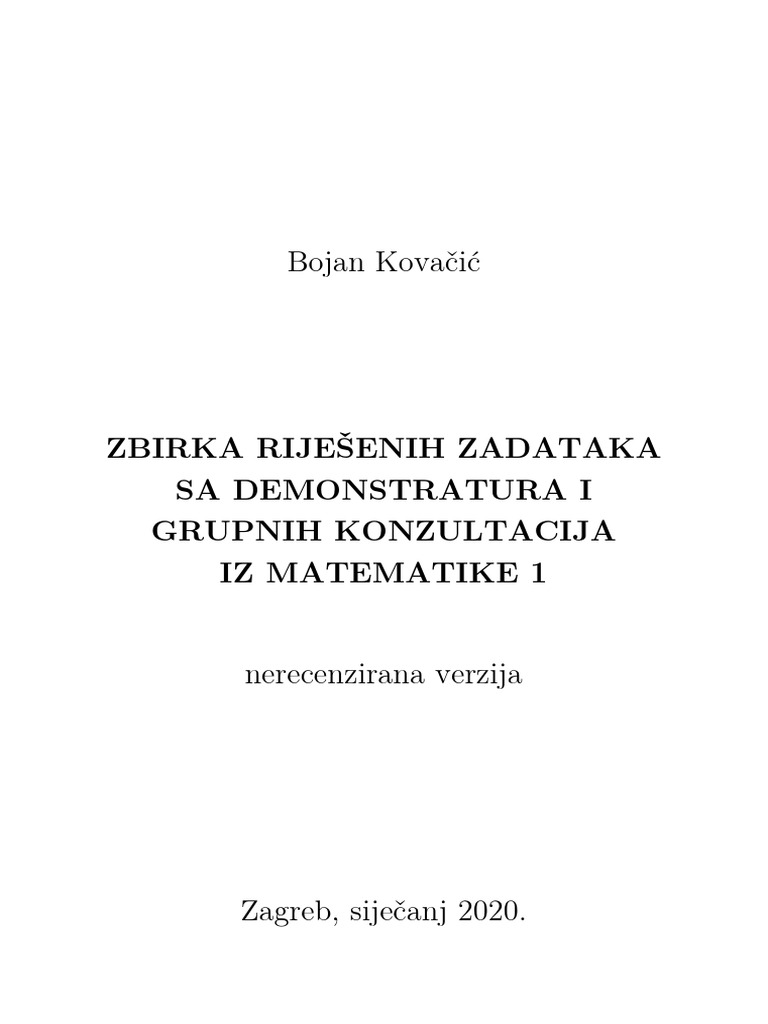 Zbirka Riješenih Zadataka Sa Demonstratura I Grupnih Konzultacija Iz Matematike 1 | PDF