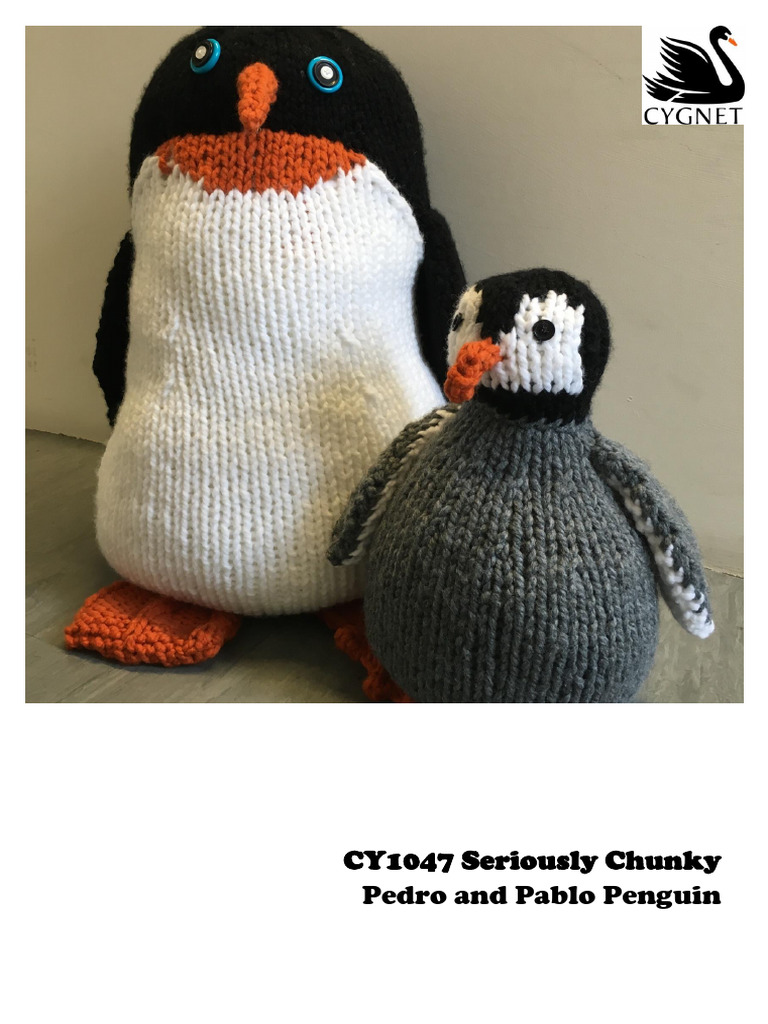 CY1047 Seriously Chunky Pablo and Pedro Penguin | PDF | Knitting | Fibers
