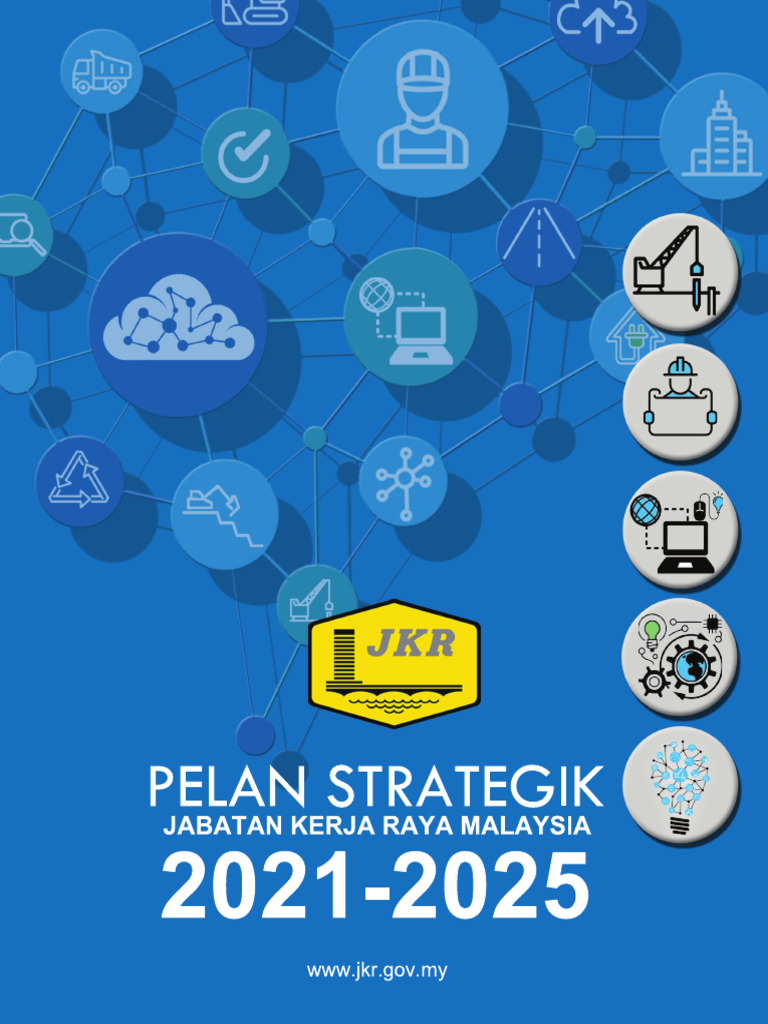 PELAN_STRATEGIK_JKR_2021-_2025 | PDF
