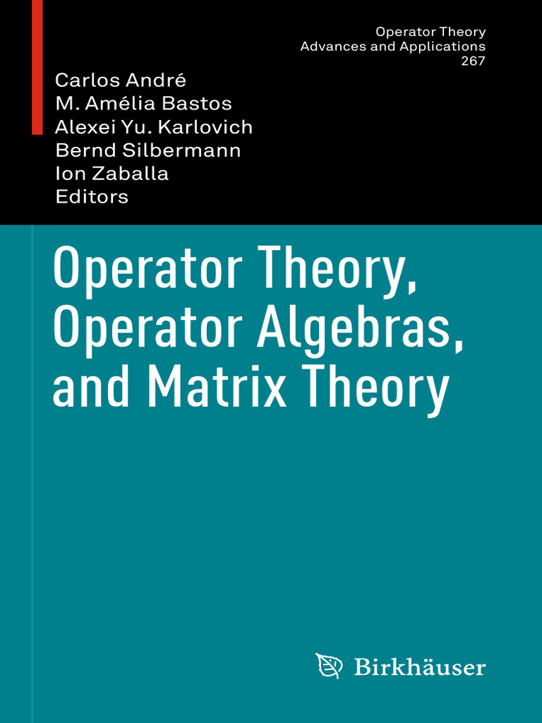 2018 Operator Theory Operator Algebras And Matrix Theory Book Pdf