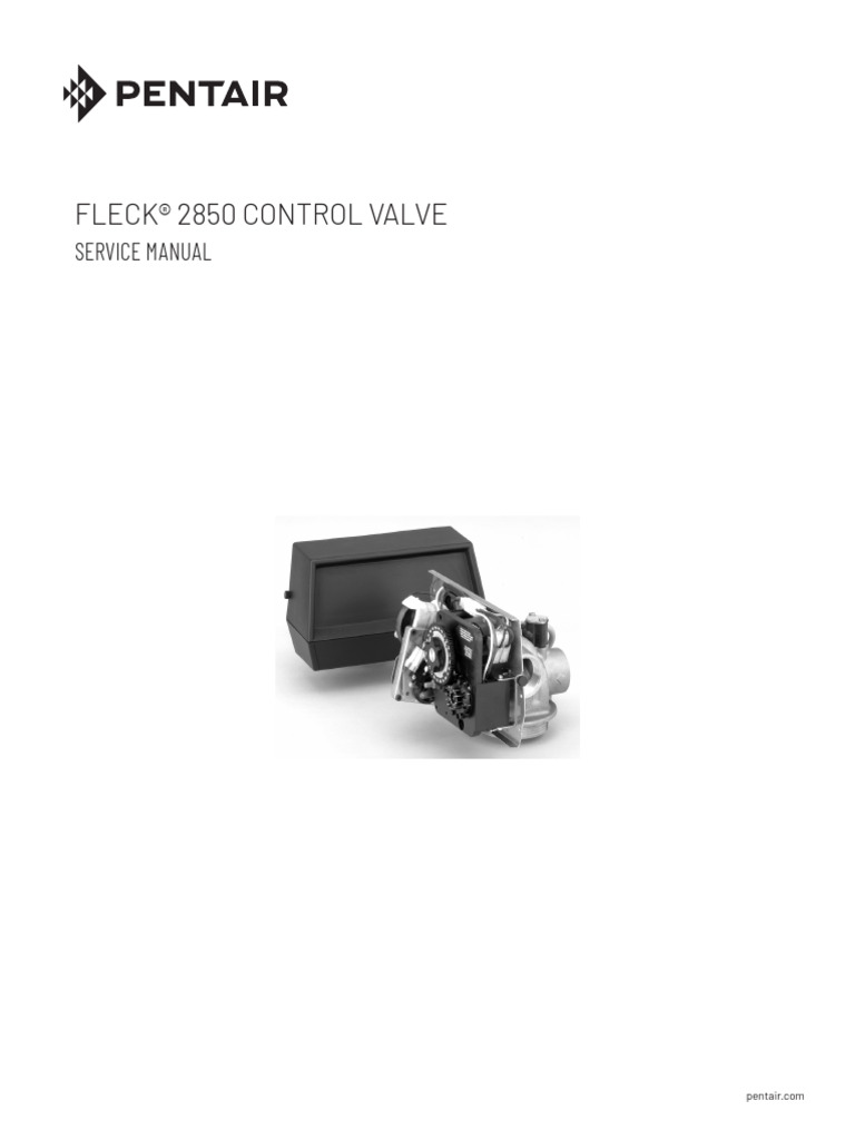 Fleck 2850 Manual | PDF | Valve | Water Purification