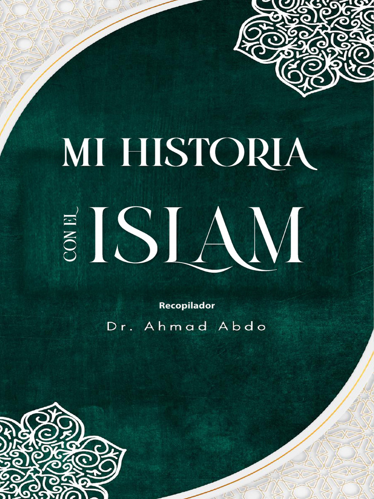 Libro Mi Historia Con El Islam - DR Ahmad Abdo | PDF | Oración | Hadith