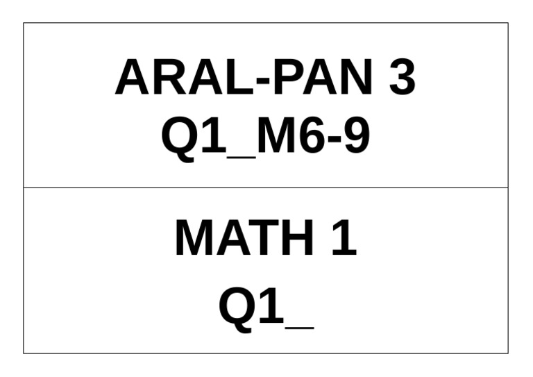 Aral-Pan 3 Q1 - M6-9 Math 1 Q1 | PDF