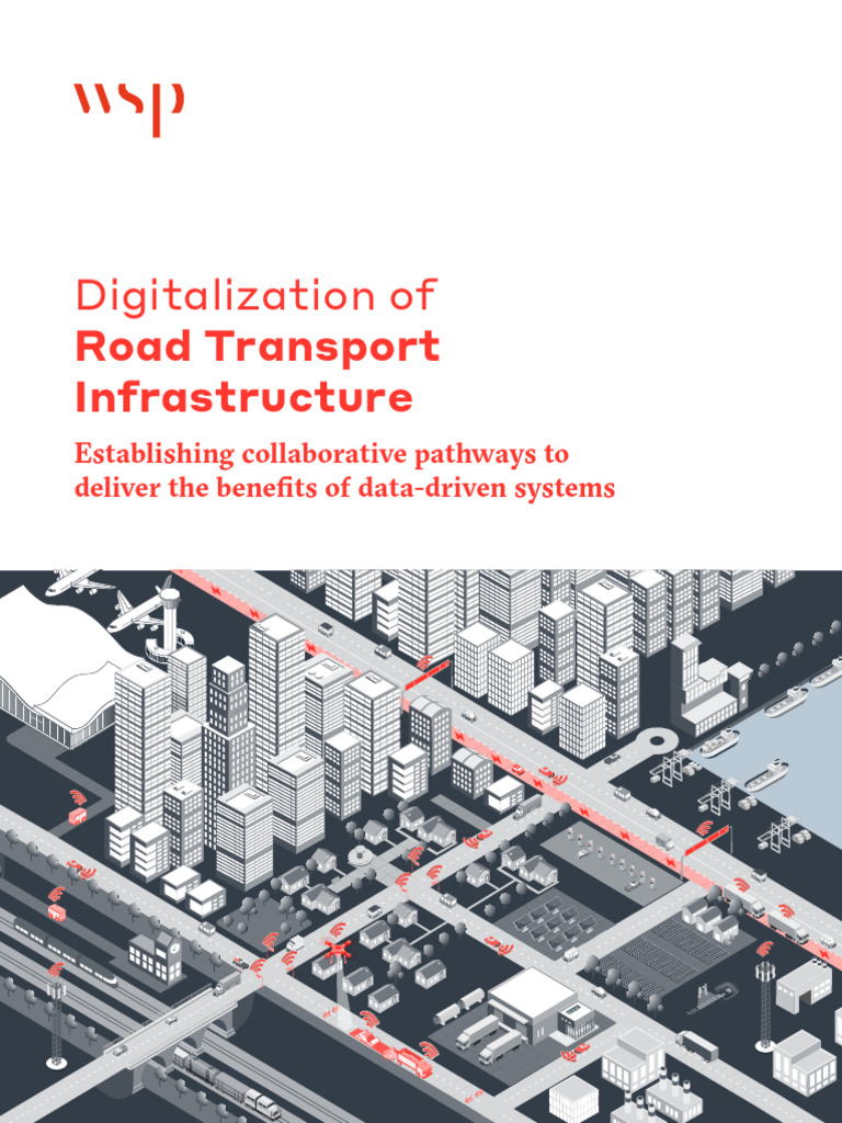 WSP Digitalization Road Transport Infrastructure | PDF | Transport ...