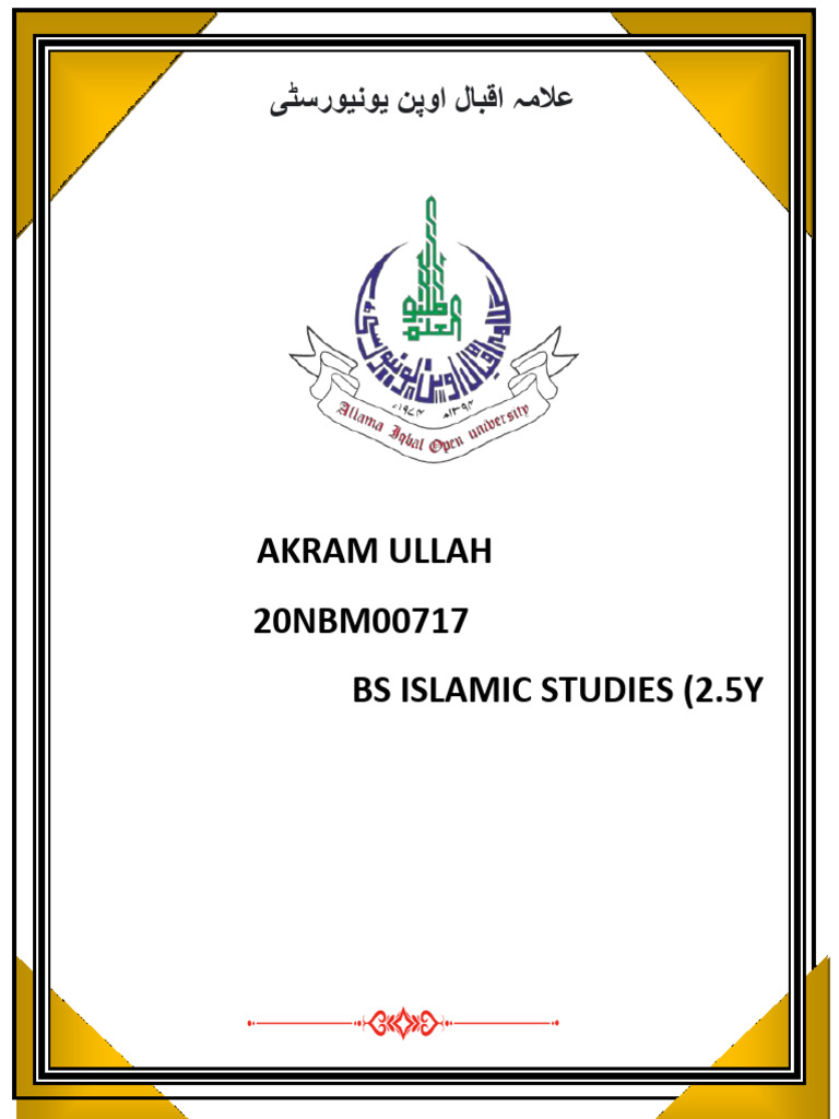 Name: Id No: Program:: Akram Ullah 20NBM00717 Bs Islamic Studies (2.5Y ...
