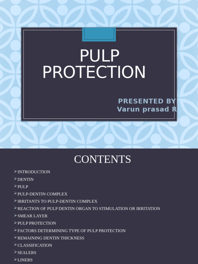 Pulp Protection (Autosaved) | PDF | Dentin | Dentistry Branches
