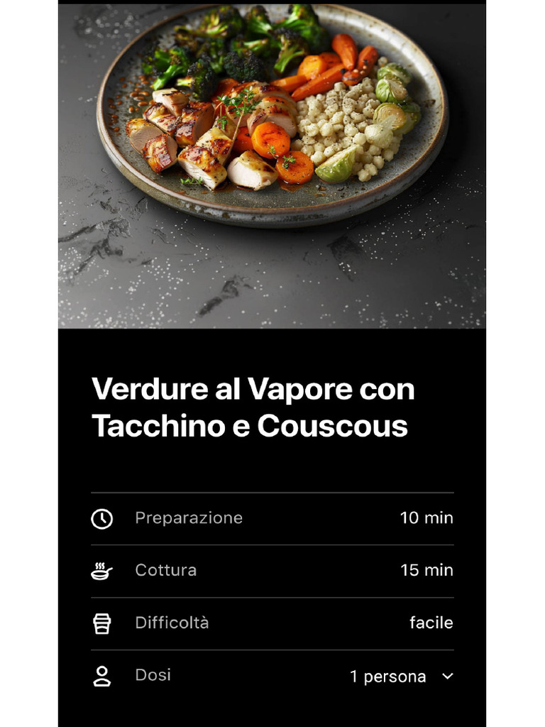 Ricetta Verdure al Vapore con Tacchino e Couscous | PDF