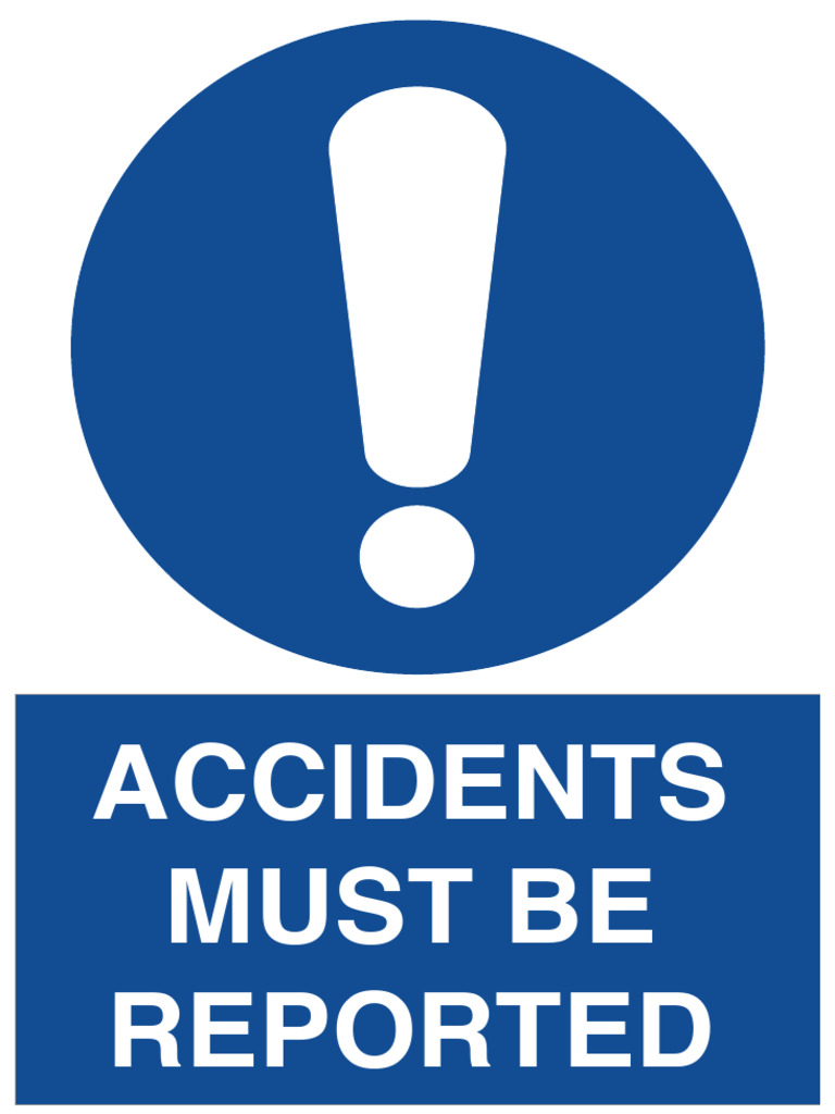 Accidents Must Be Reported Blue Sign | PDF