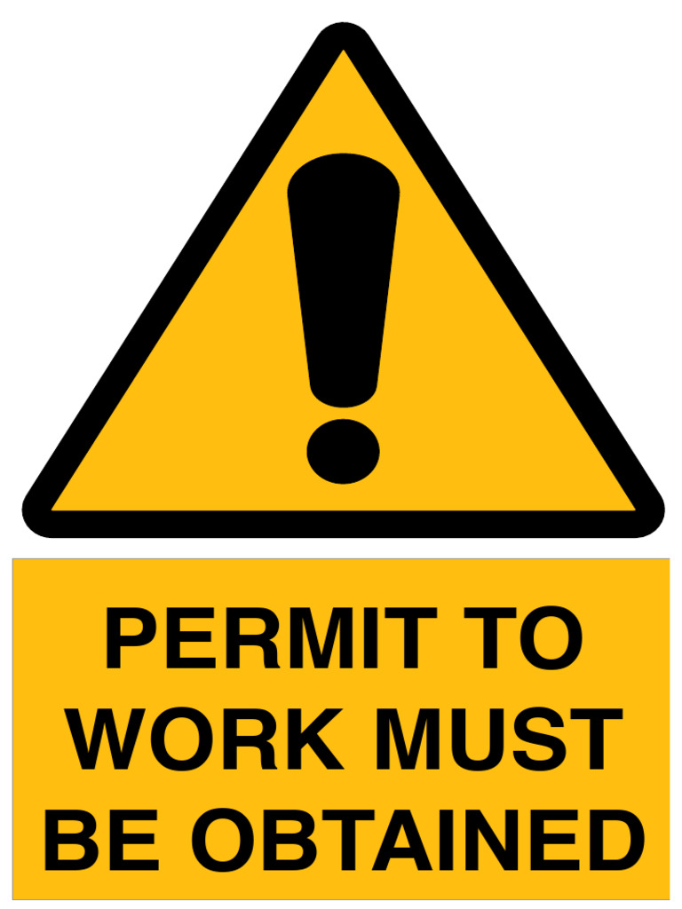 Permit To Work Must Be Obtained Yellow Sign | PDF