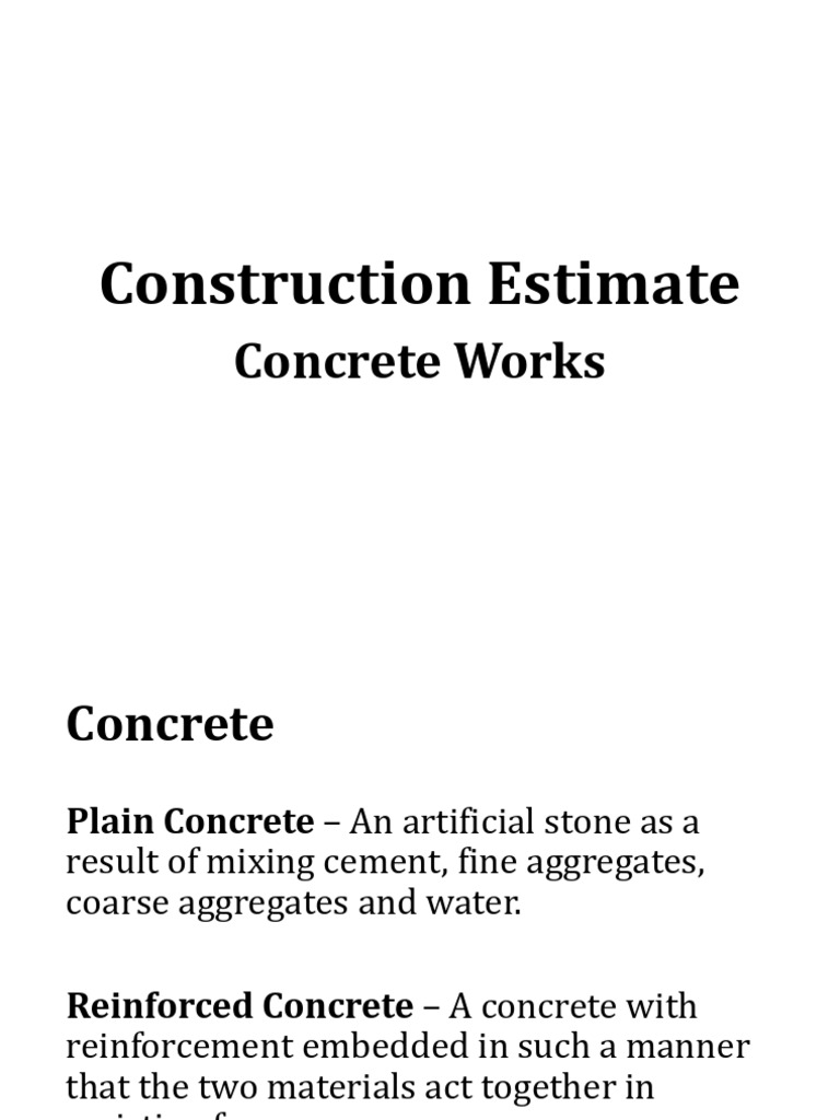 Lecture 7a - Construction Estimate-Concrete Works | PDF | Concrete | Cement