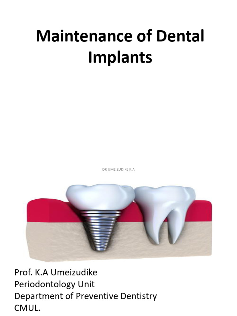 Maintenance of Implants | PDF | Oral Hygiene | Dental Implant