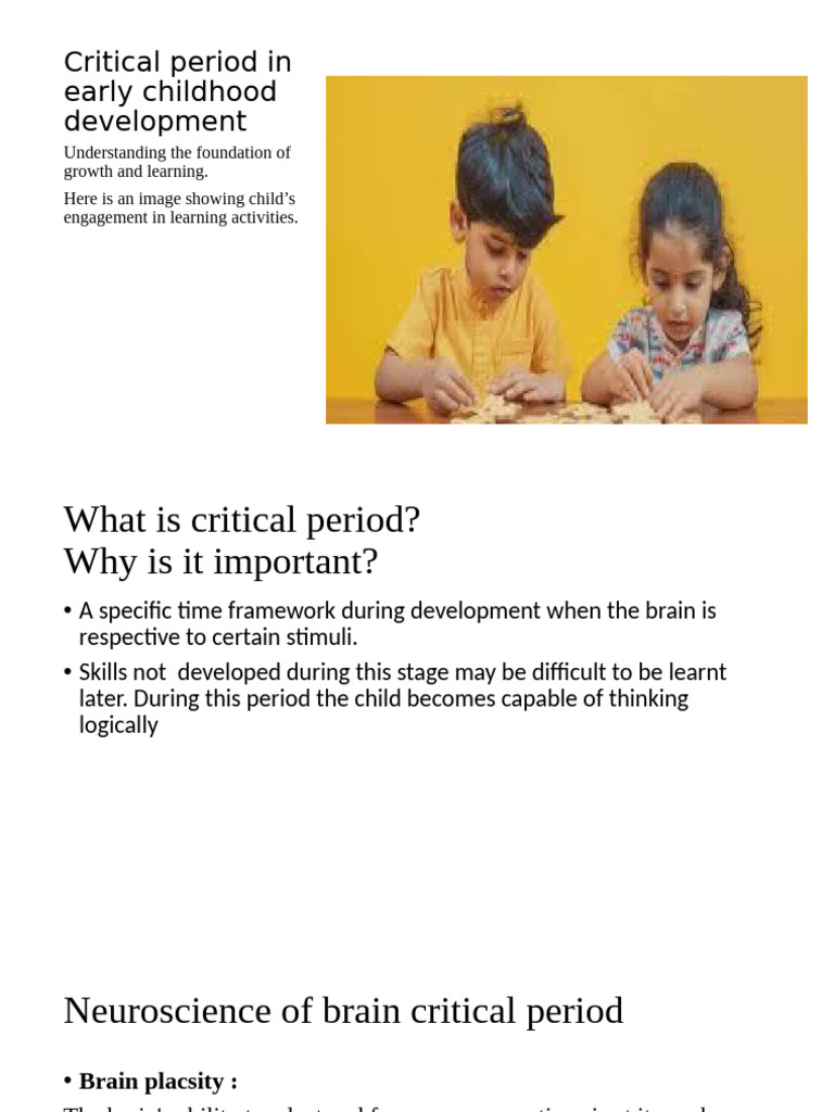 Critical Period in Early Childhood Development (Autosaved) | PDF ...