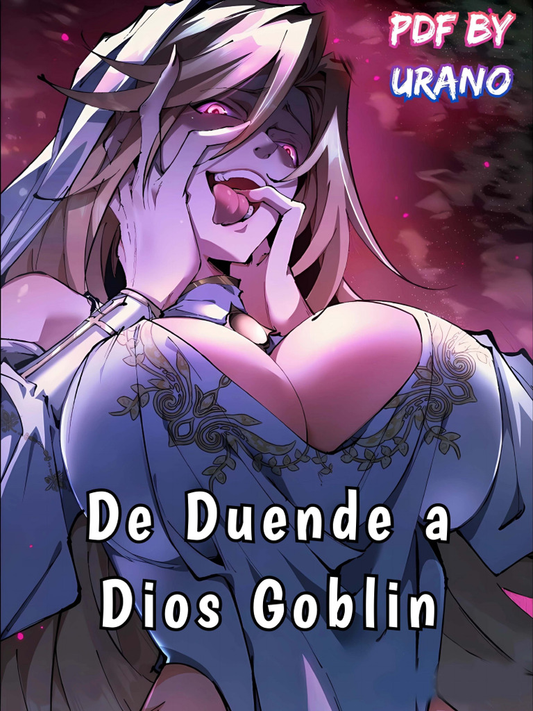 (21 - 23) Soy El Dios de Los Goblins | PDF