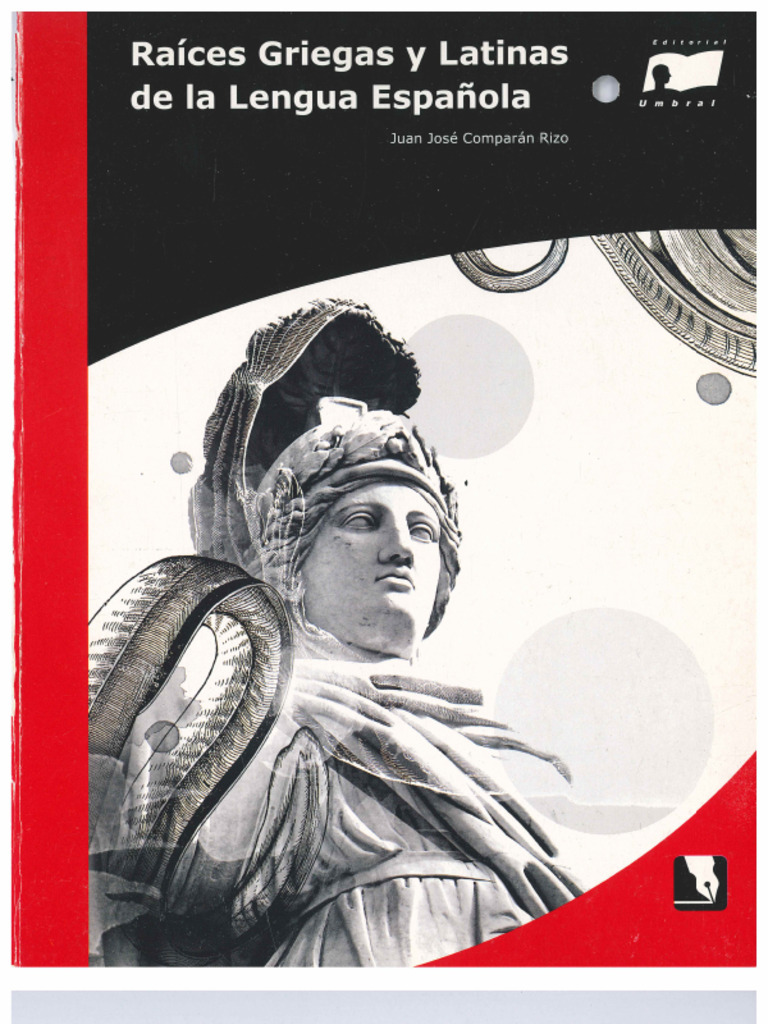 Raices Griegas y Latinas Generalidades. | PDF